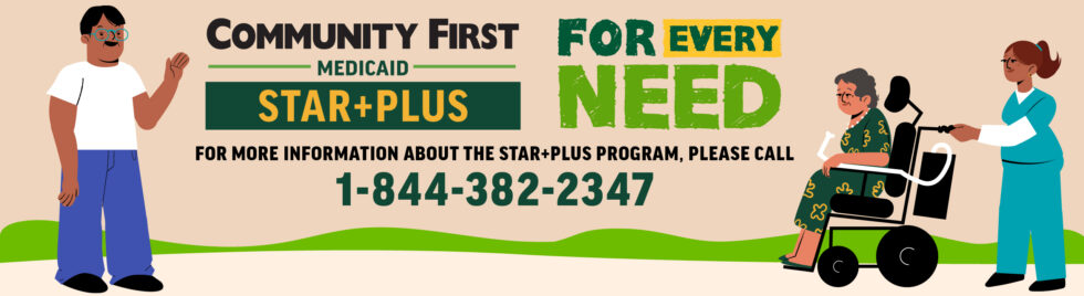 Community-First-STAR-PLUS - Community First Health Plans - Medicaid