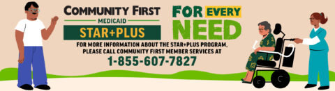 Community-First-STAR-PLUS - Community First Health Plans - Medicaid